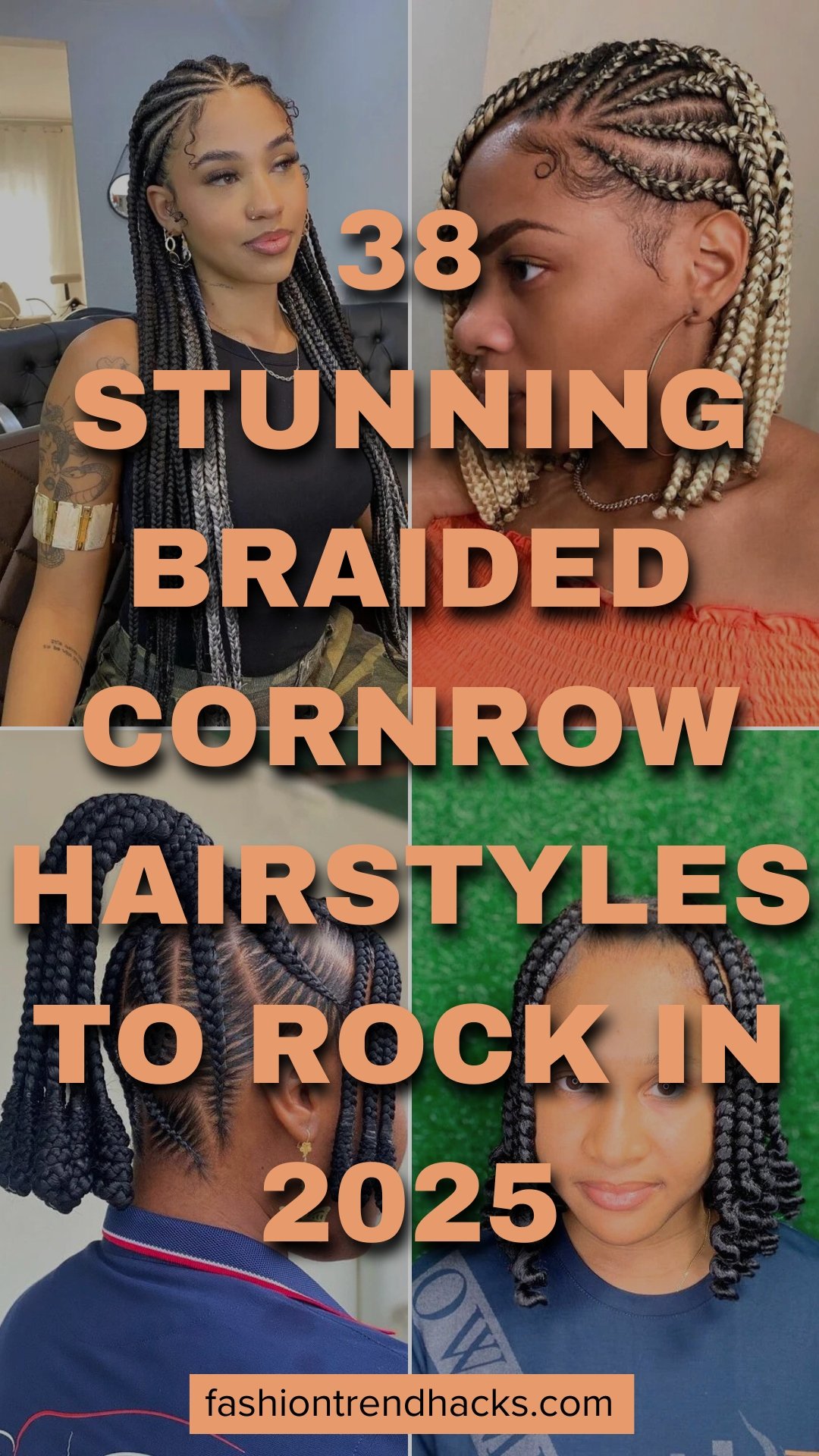 38 Stunning Braided Cornrow Hairstyles to Rock in 2025 – Fashion Trend ...
