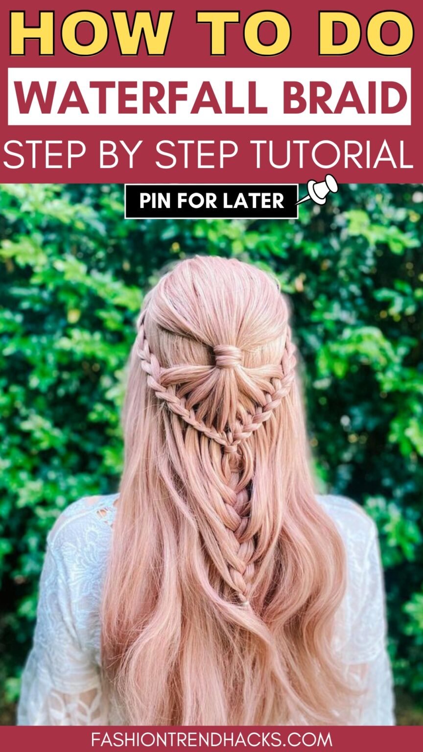 How to Do Waterfall Braid [Ultimate Tutorial] for Beginner 2024 ...